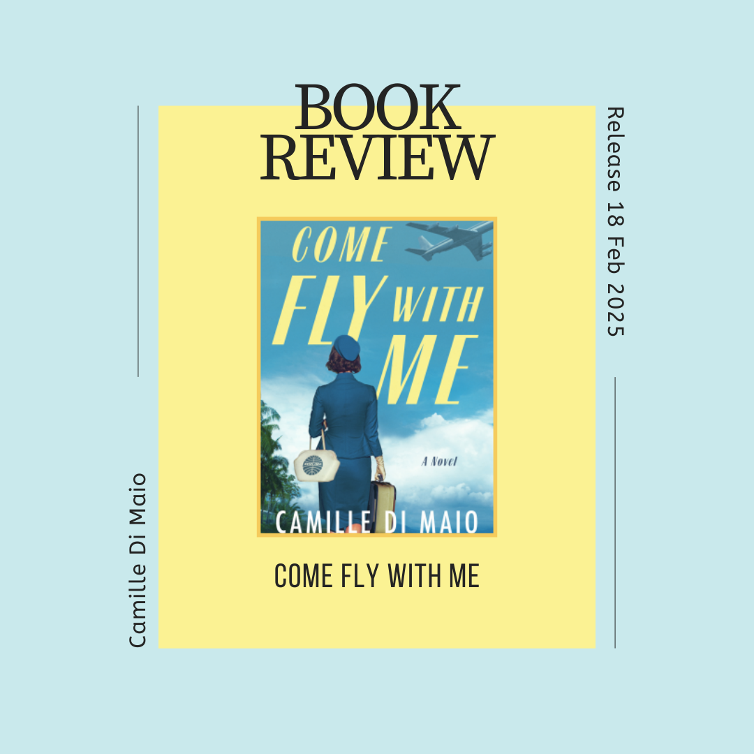 Glamour and Grit in the Golden Age of Air Travel: A Review of Come Fly ...