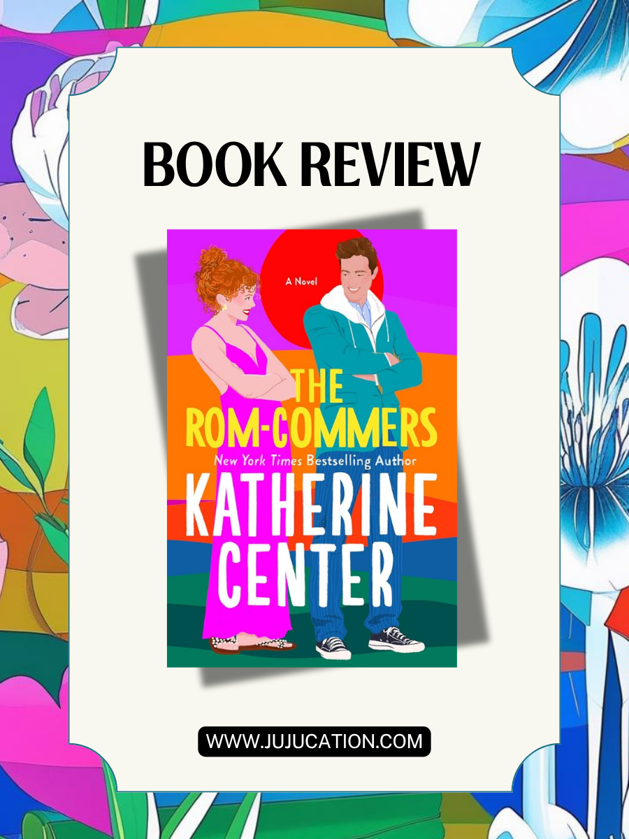 The Rom-Commers: 7 Reasons This Book Is More Than Just Another Romance ...